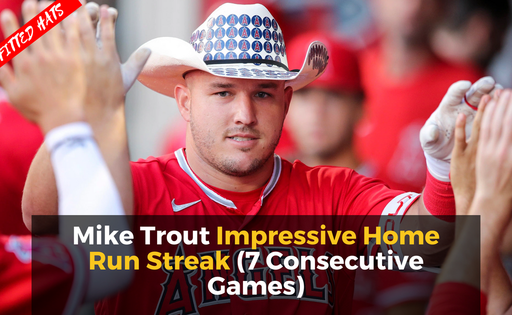 Mike Trout Home Run Streak